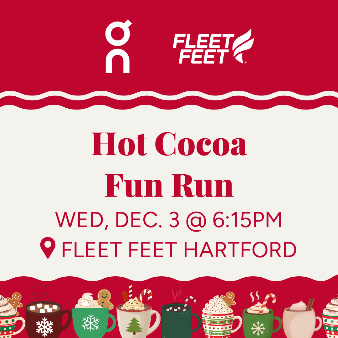 Hot Cocoa Fun Run with On - Fleet Feet Hartford