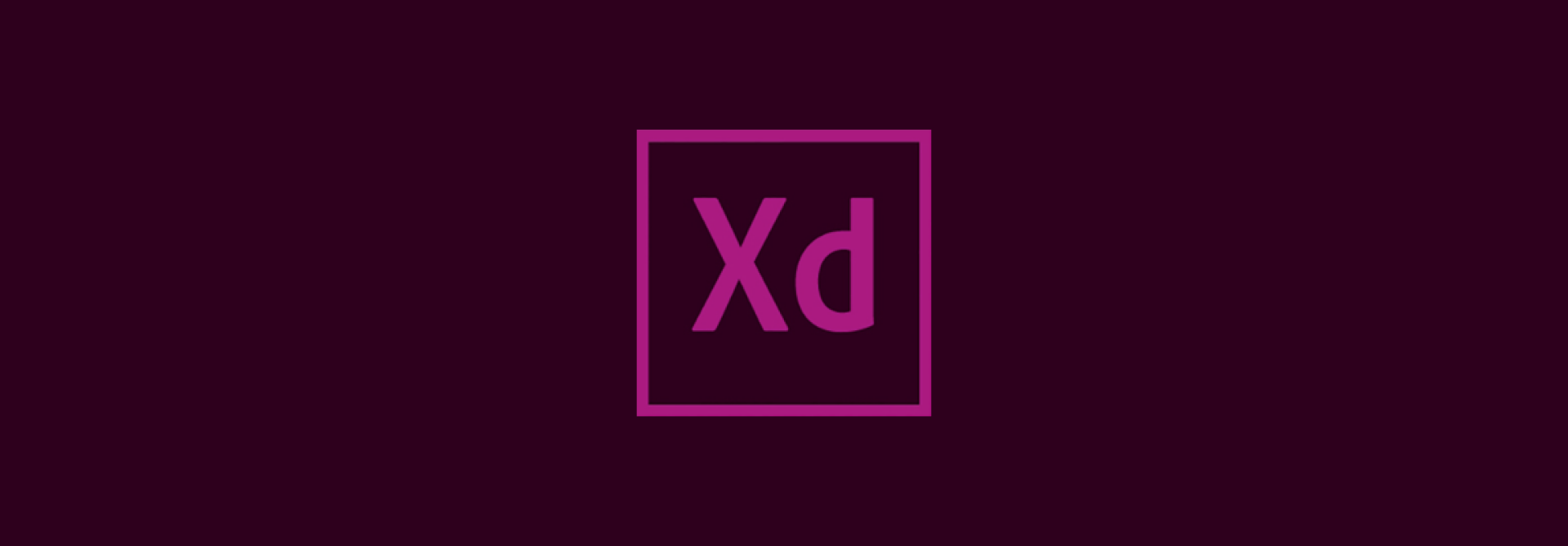 Our Early Review of Adobe Experience Design (XD) - New Media Campaigns