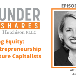 Building Equity: The Entrepreneurship of Venture Capitalists with Leeds ...
