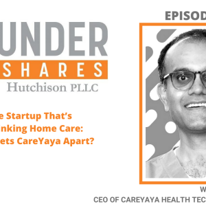 CareYaya: The Innovative Startup Revolutionizing Home Care | Hutch Law Blog